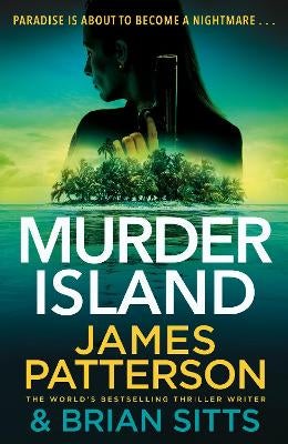Murder Island by James Patterson | Paper Plus