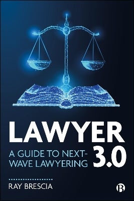 Lawyer 3.0 by Ray Brescia | Paper Plus