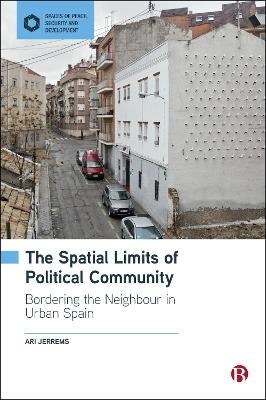 The Spatial Limits of Political Community by Ari Jerrems | Paper Plus