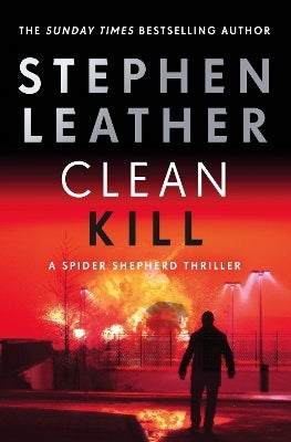 Clean Kill by Stephen Leather | Paper Plus
