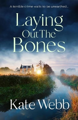 Laying Out the Bones by Kate Webb | Paper Plus