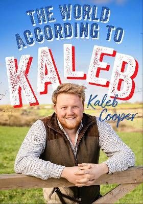 The World According to Kaleb by Kaleb Cooper | Paper Plus