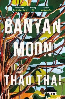 Banyan Moon by Thao Thai | Paper Plus