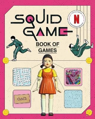 The Squid Game Book of Games by Netflix | Paper Plus