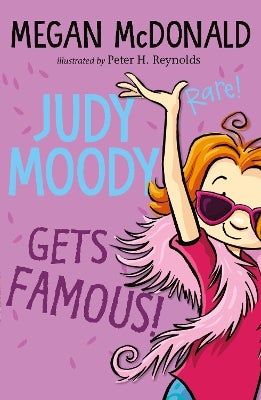 Judy Moody Gets Famous Judy Moody Was In A Mood + Gets Famous!