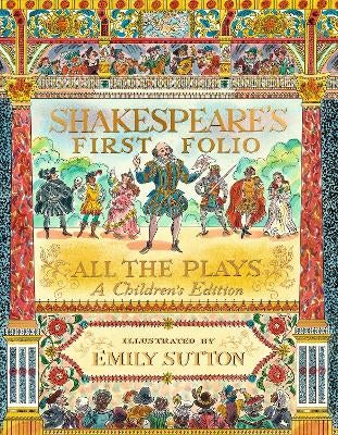Shakespeare's First Folio: All The Plays by William Shakespeare, The ...