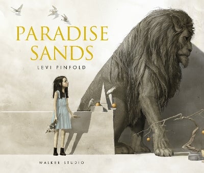 Paradise Sands: A Story of Enchantment by Levi Pinfold | Paper Plus