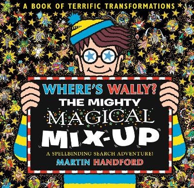 Where's Wally? The Mighty Magical Mix-Up by Martin Handford | Paper Plus