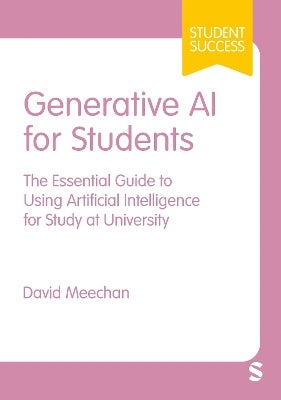Generative AI for Students by David Meechan | Paper Plus