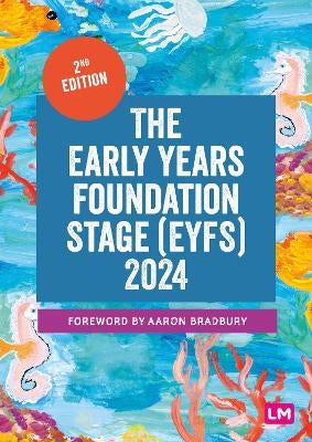 The Early Years Foundation Stage (EYFS) 2024 by Learning Matters ...