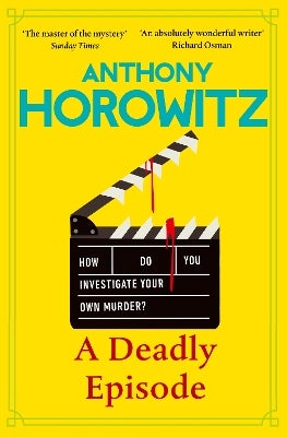 A Deadly Episode by Anthony Horowitz | Paper Plus