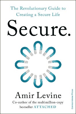 Secure by Amir Levine | Paper Plus
