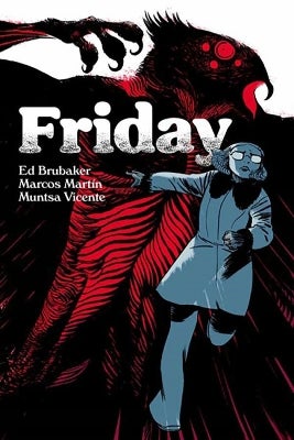 Friday Book Three by Ed Brubaker | Paper Plus