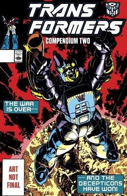 The Transformers Compendium Vol. 2 by Bob Budiansky, Simon Furman ...