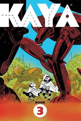 Kaya Book 3 by Wes Craig | Paper Plus