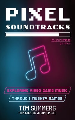 Pixel Soundtracks by Tim Summers | Paper Plus