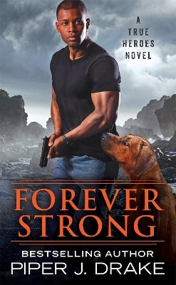 Forever Strong by Piper J. Drake | Paper Plus