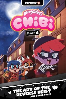 Miraculous Chibi Vol. 6 by Jeremy Whitley, Carrie Harris | Paper Plus