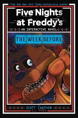 Five Nights at Freddy's: The Week Before (An Interactive Novel #1) by ...