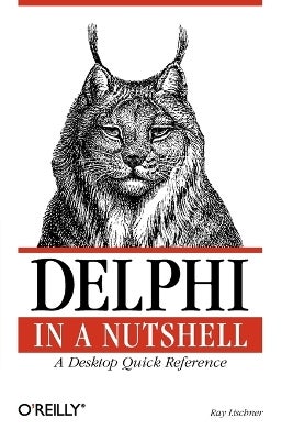 Delphi in a Nutshell by Ray Lischner | Paper Plus