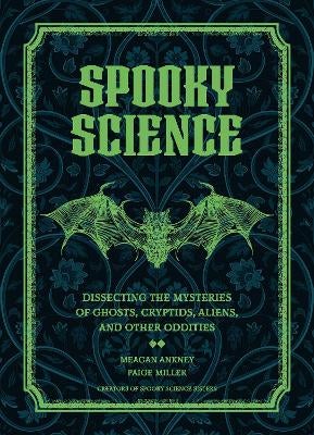 Spooky Science by Meagan Ankney, Paige Miller | Paper Plus