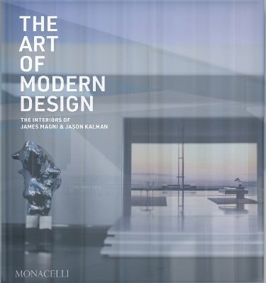 The Art of Modern Design by James Magni, Jason Kalman | Paper Plus