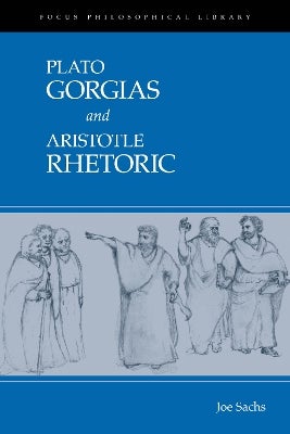 Gorgias and Rhetoric by Plato, Aristotle | Paper Plus