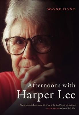 Afternoons with Harper Lee by Wayne Flynt | Paper Plus