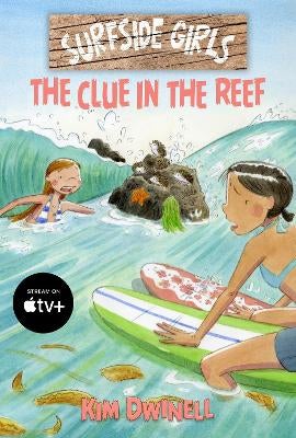 Surfside Girls: The Clue in the Reef by Kim Dwinell | Paper Plus