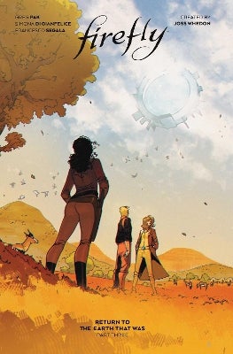 Firefly: Return to the Earth That Was Vol. 3 by Greg Pak | Paper Plus