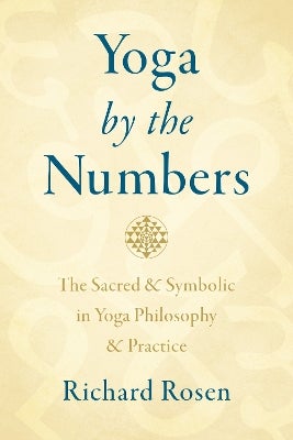 Yoga by the Numbers by Richard Rosen | Paper Plus