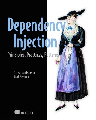 Dependency Injection in .NET Core by Mark Seemann, Steven van Deursen | Paper Plus