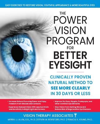 The Power Vision Program to Improve Eyesight by Steven M. Beresford ...