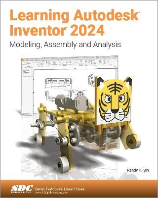 Learning Autodesk Inventor 2024 by Randy H. Shih | Paper Plus