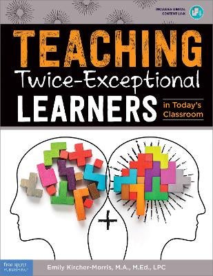 Teaching Twice-Exceptional Learners in Today's Classroom by Emily ...