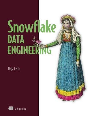 Snowflake Data Engineering by Maja Ferle | Paper Plus