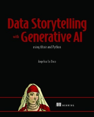Data Storytelling with Generative AI by Angelica Duca | Paper Plus
