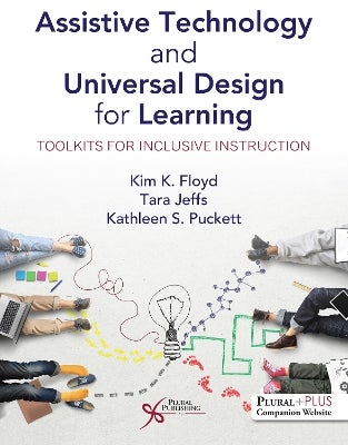 Assistive Technology and Universal Design for Learning by Kim K. Floyd ...