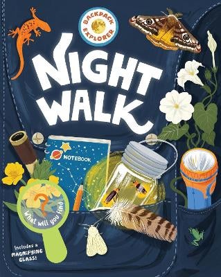 Backpack Explorer: Night Walk by Editors of Storey Publishing | Paper Plus