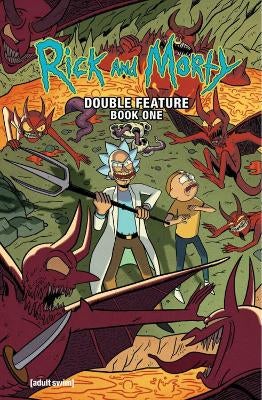 Rick and Morty: Deluxe Double Feature Vol. 1 by Ryan Ferrier, Sam Maggs ...