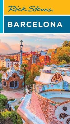 Rick Steves Barcelona (Seventh Edition) by Rick Steves | Paper Plus