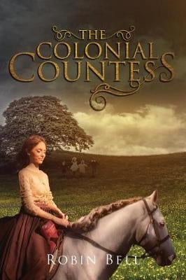The Colonial Countess by Robin Bell | Paper Plus