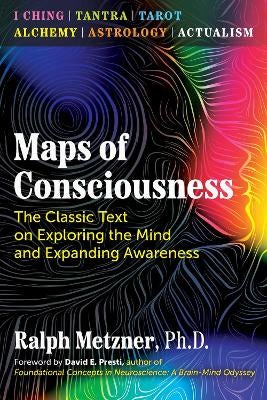 Maps of Consciousness by Ralph Metzner | Paper Plus