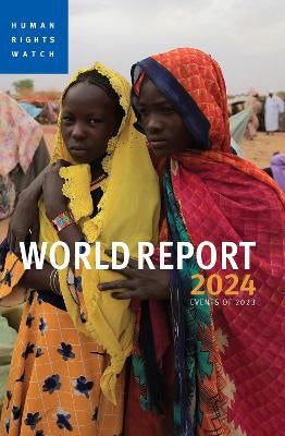 World Report 2024 by Human Rights Watch | Paper Plus