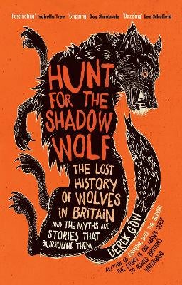 Hunt for the Shadow Wolf by Derek Gow | Paper Plus