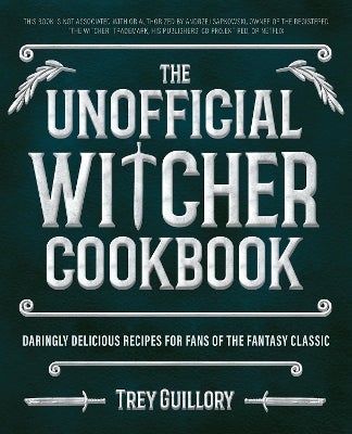 The Unofficial Witcher Cookbook by | Paper Plus