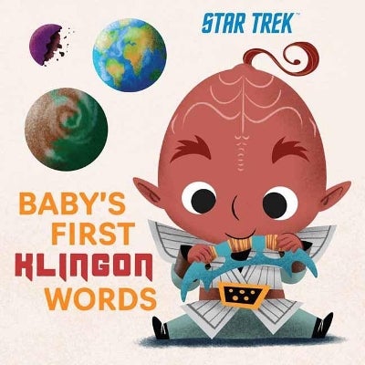 Star Trek: Baby's First Klingon Words by Insight Kids | Paper Plus
