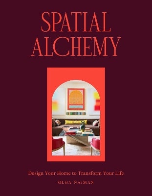 Spatial Alchemy by Olga Naiman | Paper Plus