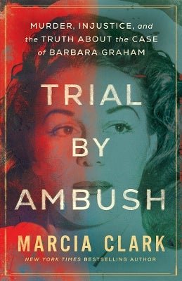 Trial by Ambush by Marcia Clark | Paper Plus