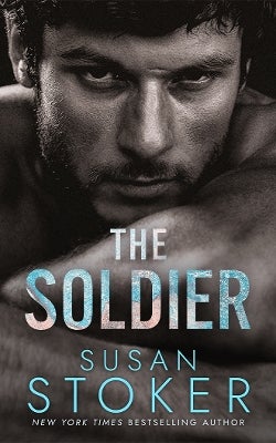 The Soldier by Susan Stoker | Paper Plus